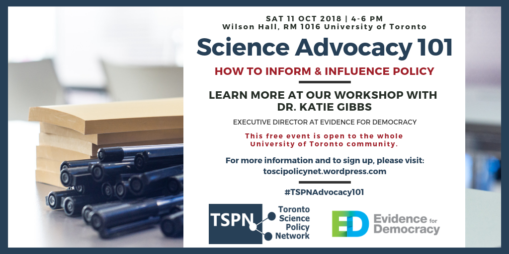Science Advocacy 101: How to Inform and Influence Policy – Toronto ...